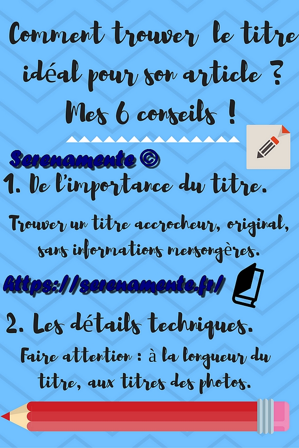 Blogging : Comment trouver le titre idéal pour son article ? Mes 6 ...