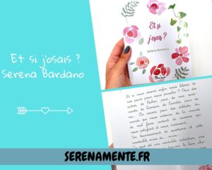 Et si j'osais ? Serena Bardano | Je sors mon roman